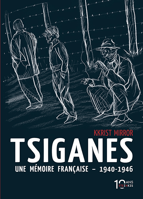 Tsiganes - Éditeur de romans graphiques - Steinkis Editions